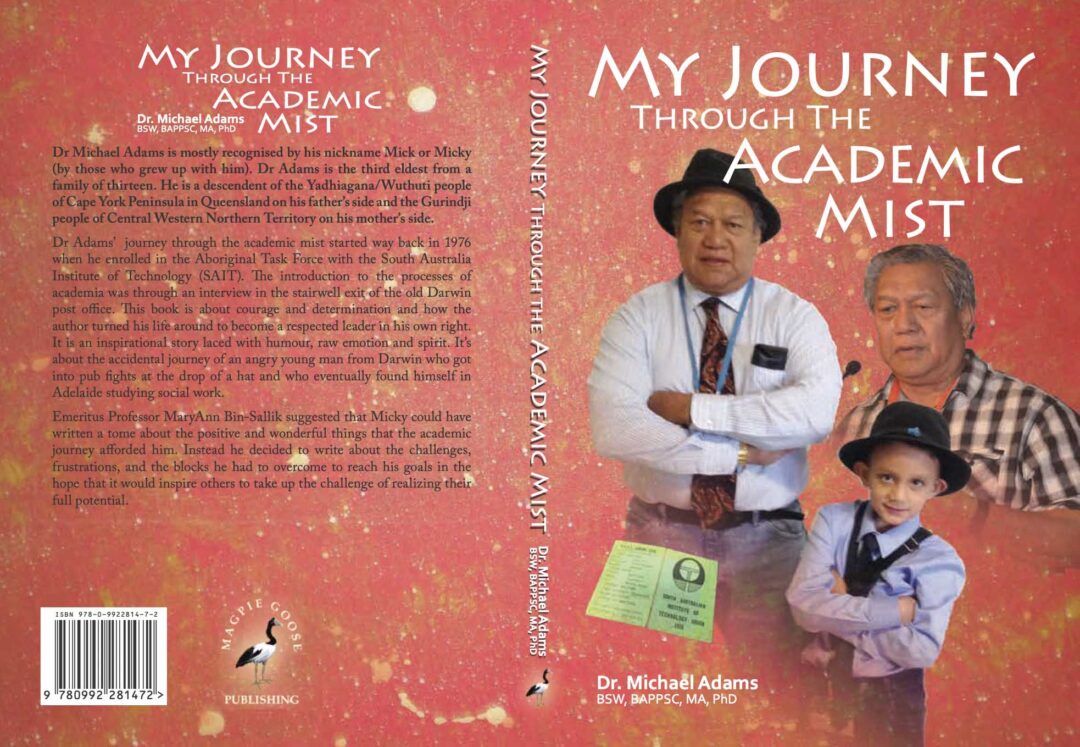 My Journey Through the Academic Mist – Dr Michael Adams - Indigenous ...